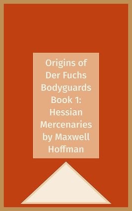 Origins of Der Fuchs Bodyguards Book 1 at Book-Boost.com